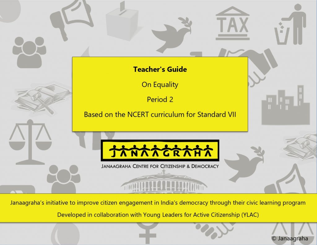 On Equality – Period 2 (Based on the NCERT curriculum for Standard VII) – Janaagraha
